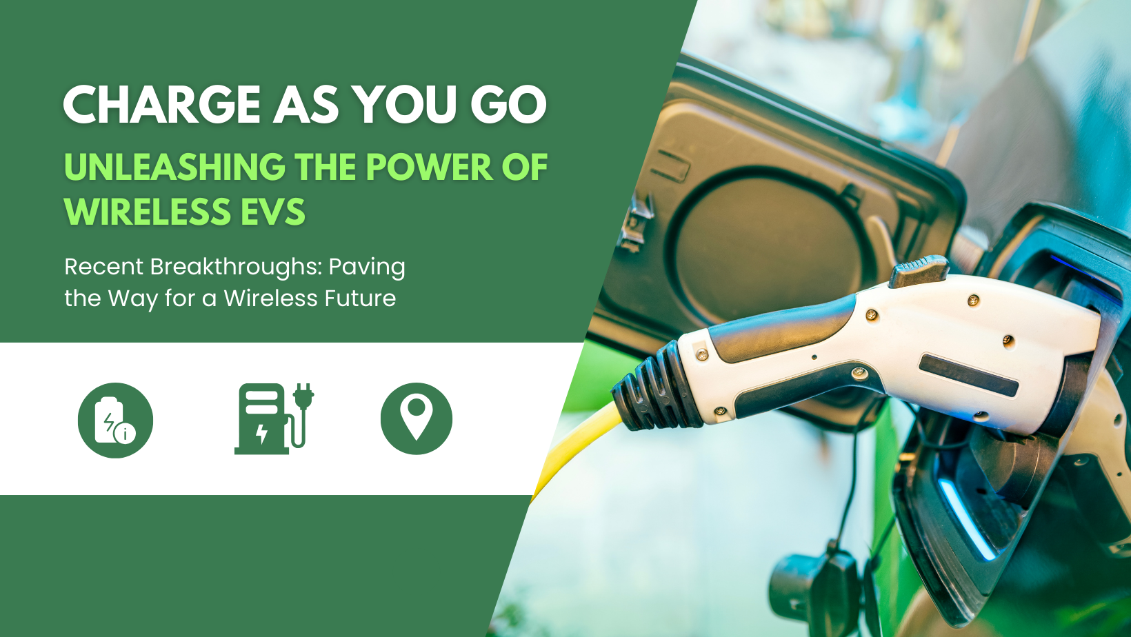 Power Up Without Plugging In: The Future of Wireless EV Charging ...